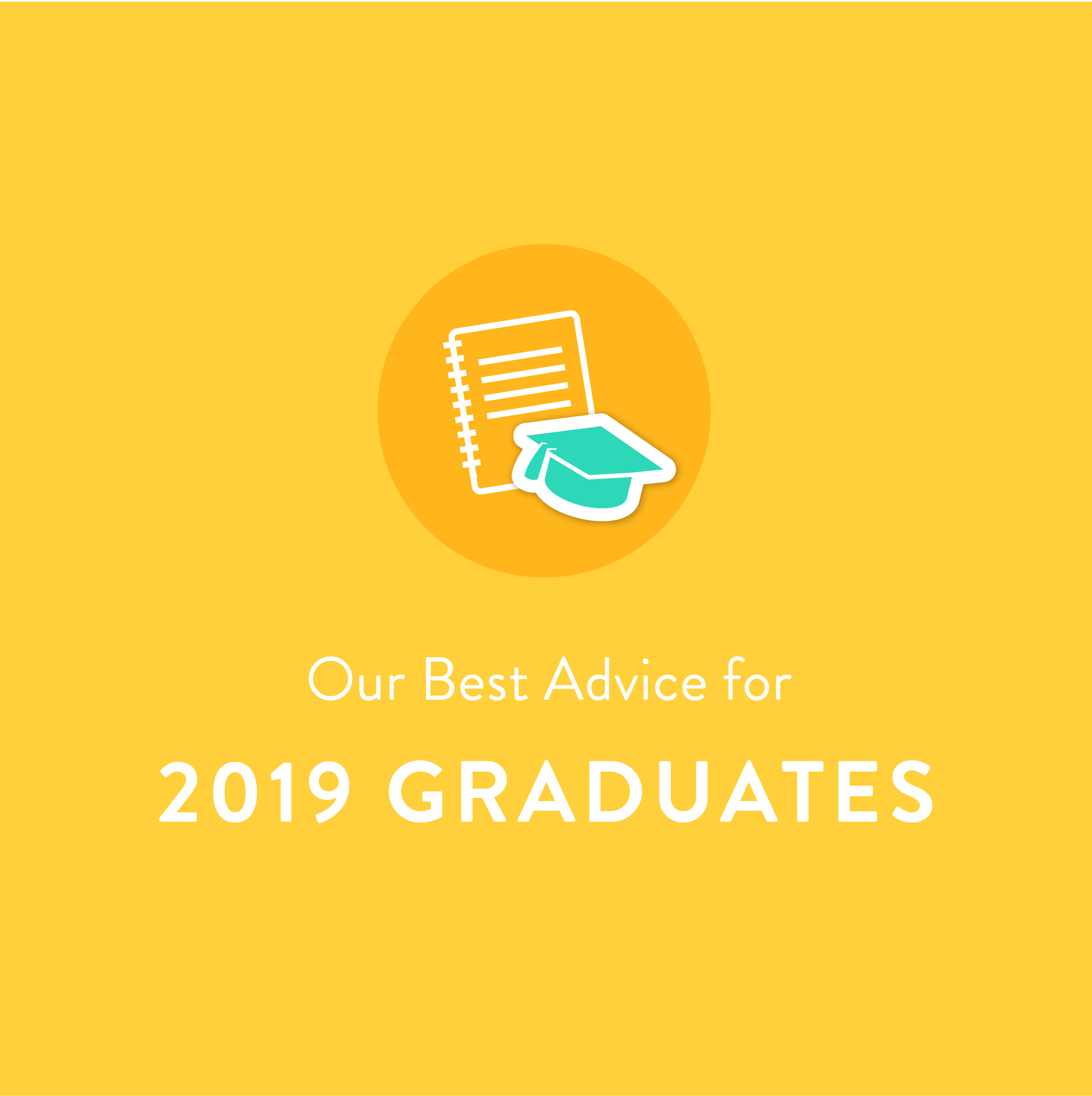 Our Best Advice for College Grads – Cultivate