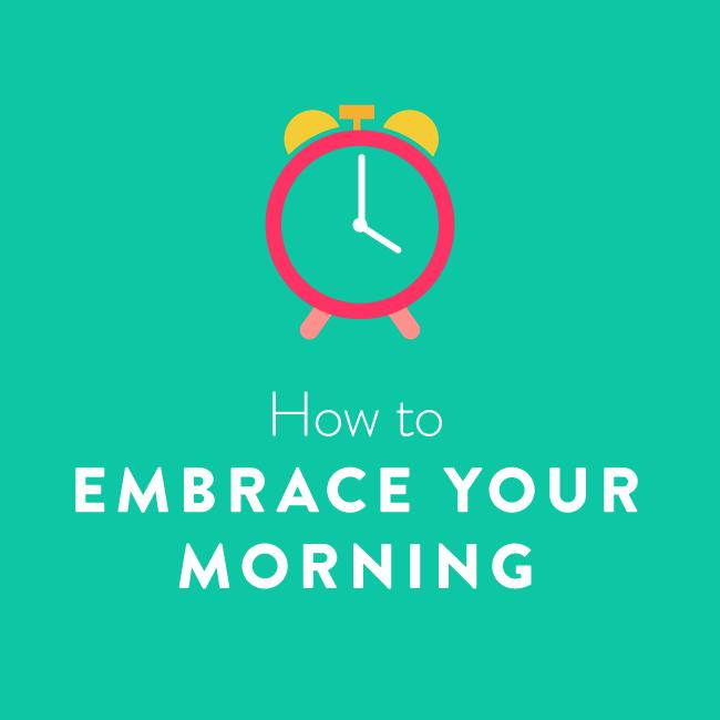 Eight Steps to Embracing Mornings – Cultivate