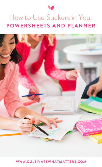 How To Use Stickers In Your PowerSheets and Planner – Cultivate