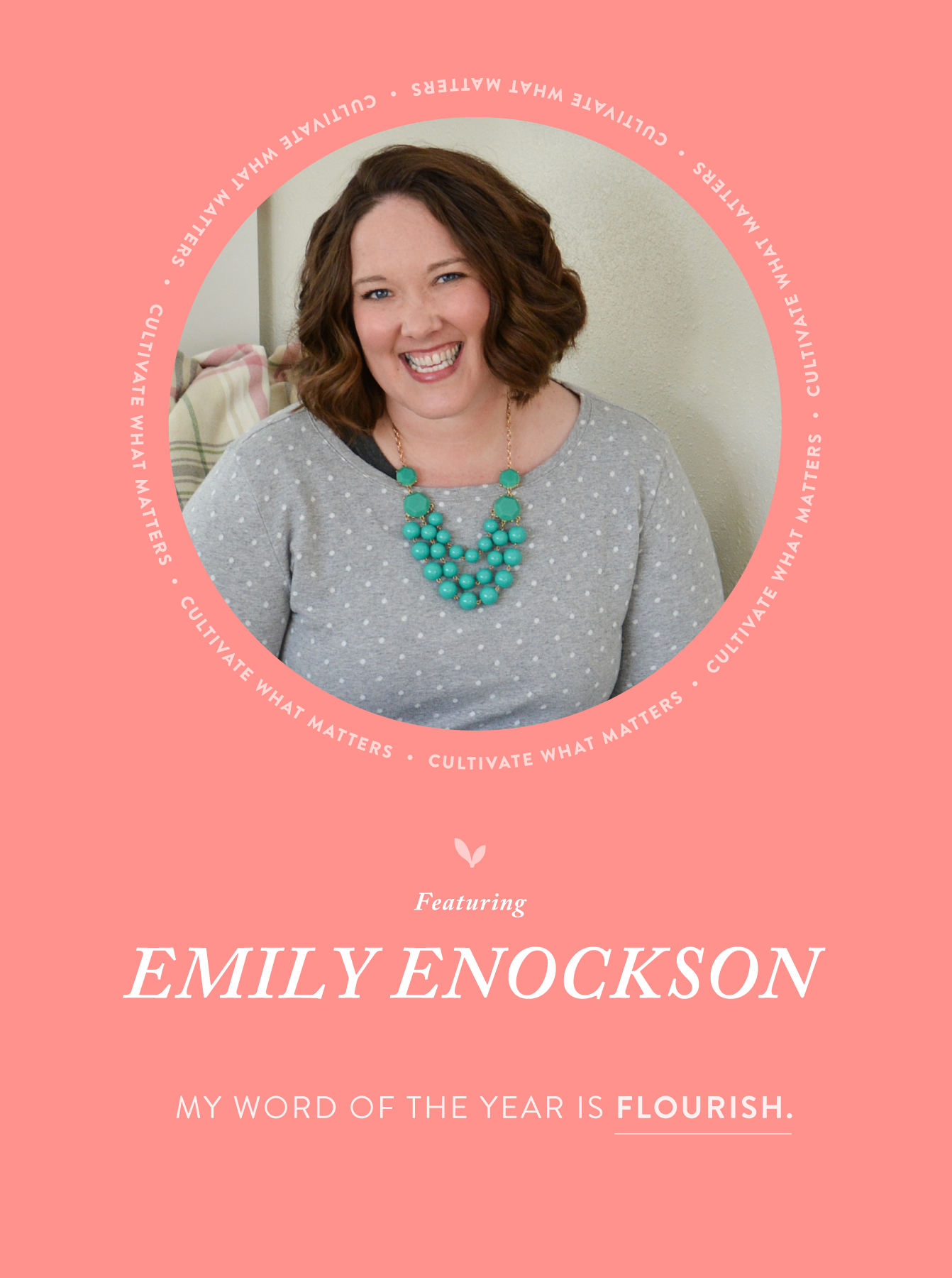 My Word of the Year – Emily Enockson – Cultivate