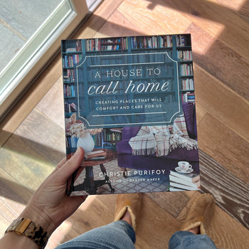 How to Make a House a Home | Cultivate What Matters